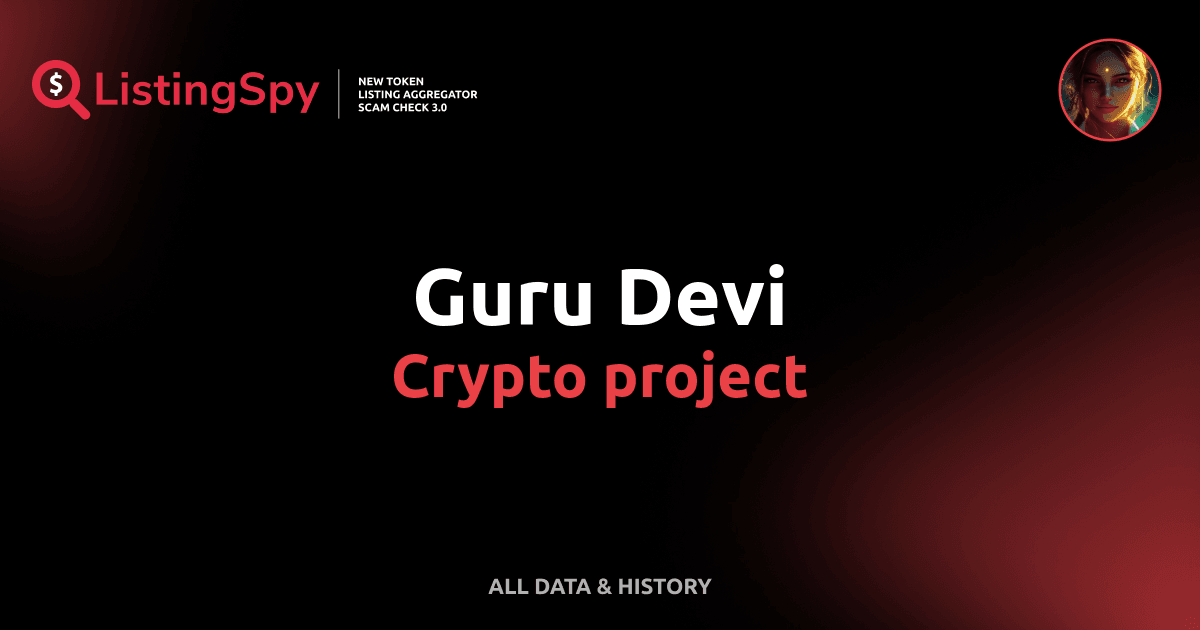 Guru Devi crypto project: Devi token listings, events, analysis | ListingSpy
