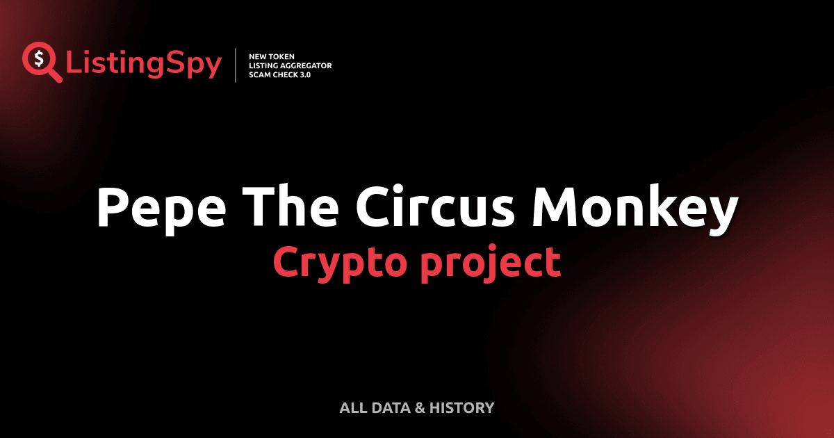 Pepe The Circus Monkey crypto project: Pepe Monkey token listings ...
