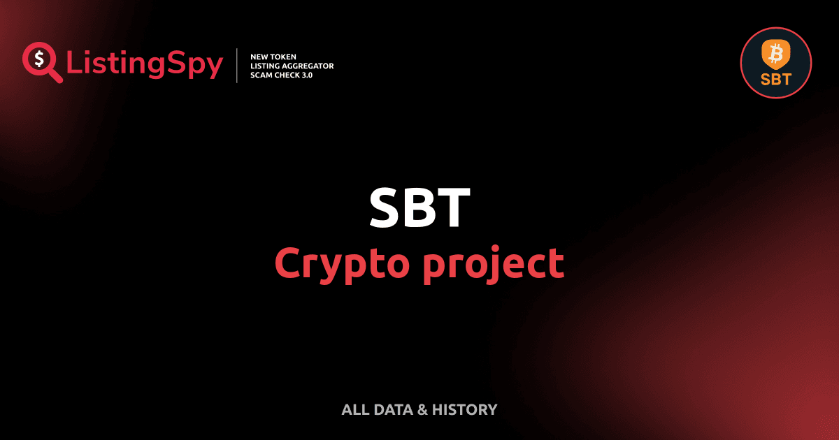 SBT crypto project: SBT token listings, events, analysis | ListingSpy
