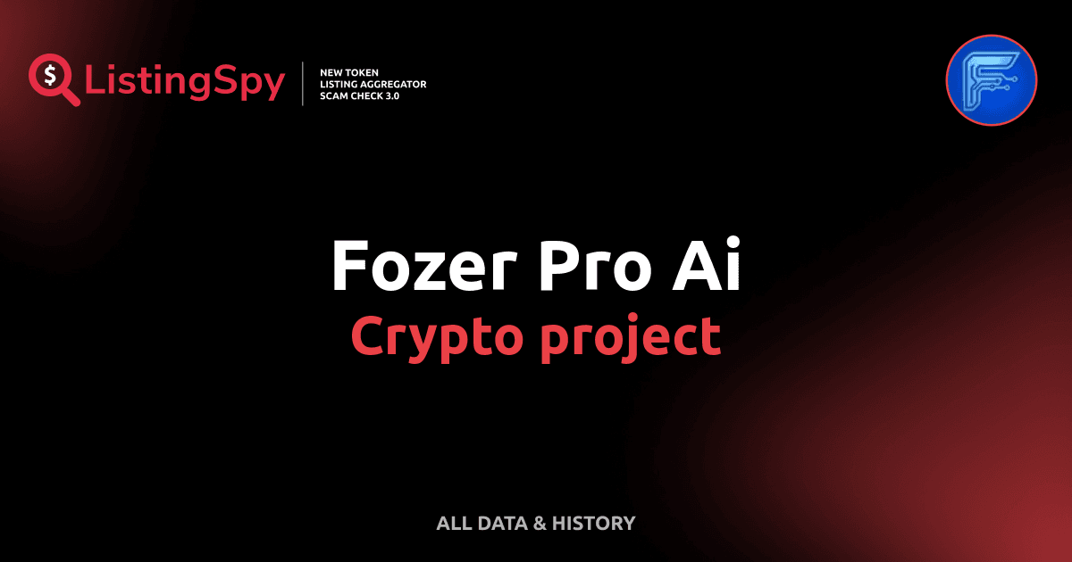 Fozer Pro Ai crypto project: FOZER token listings, events, analysis ...