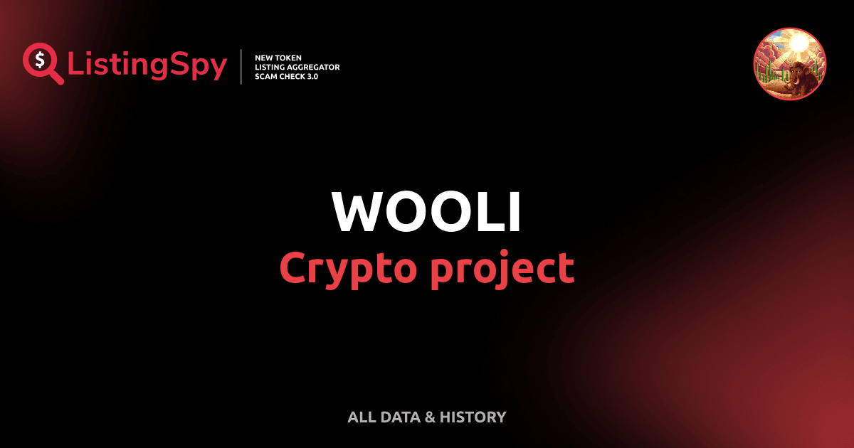 WOOLI crypto project: WOOLI token listings, events, analysis | ListingSpy