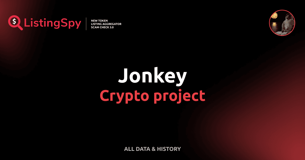 Jonkey crypto project: Jonkey token listings, events, analysis | ListingSpy