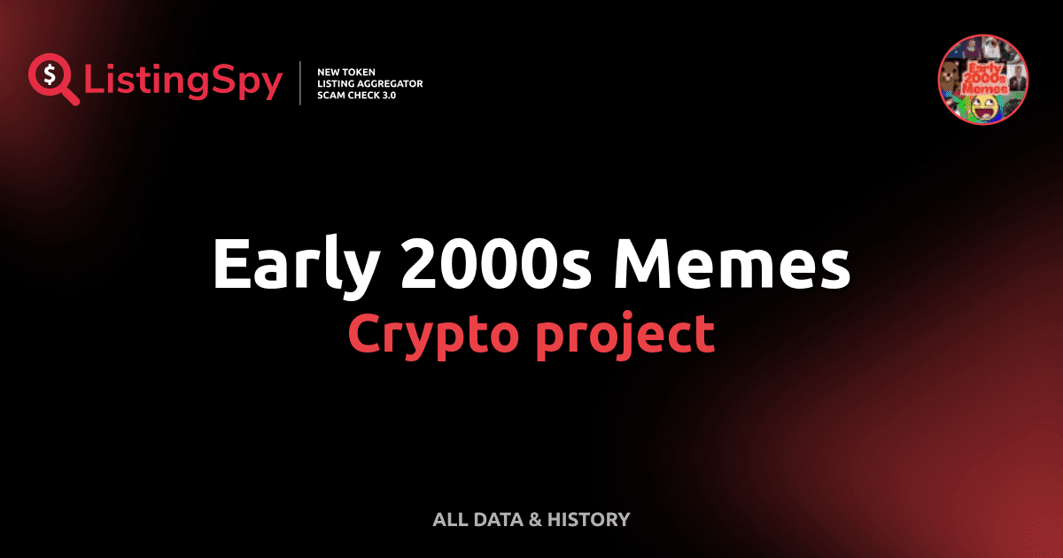 Early 2000s Memes crypto project: 2000s token listings, events ...