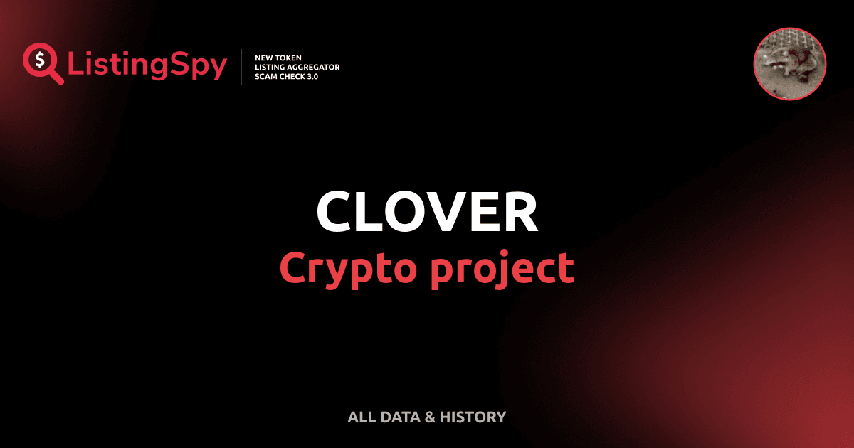 CLOVER crypto project: CLOVER token listings, events, analysis | ListingSpy