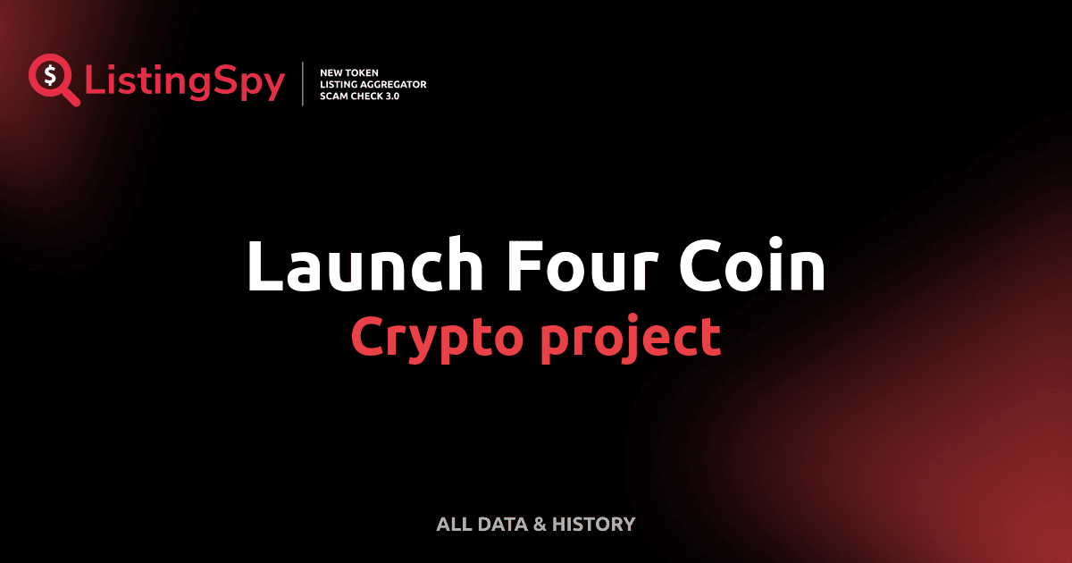Launch Four Coin crypto project: LFC token listings, events, analysis ...