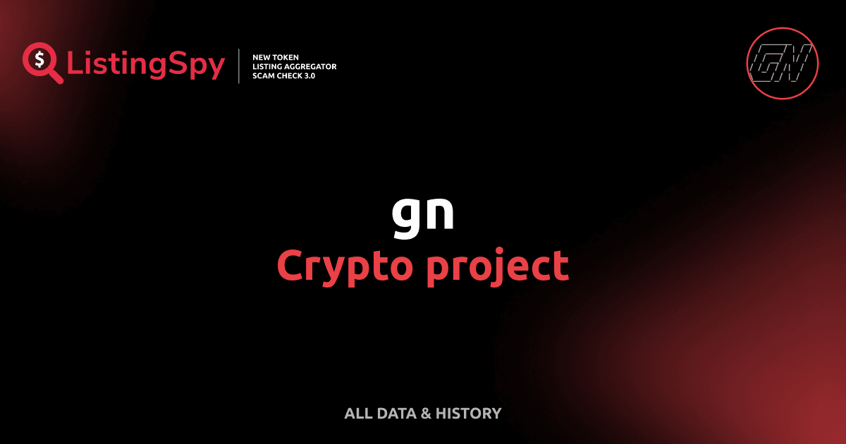 gn crypto project: GN token listings, events, analysis | ListingSpy