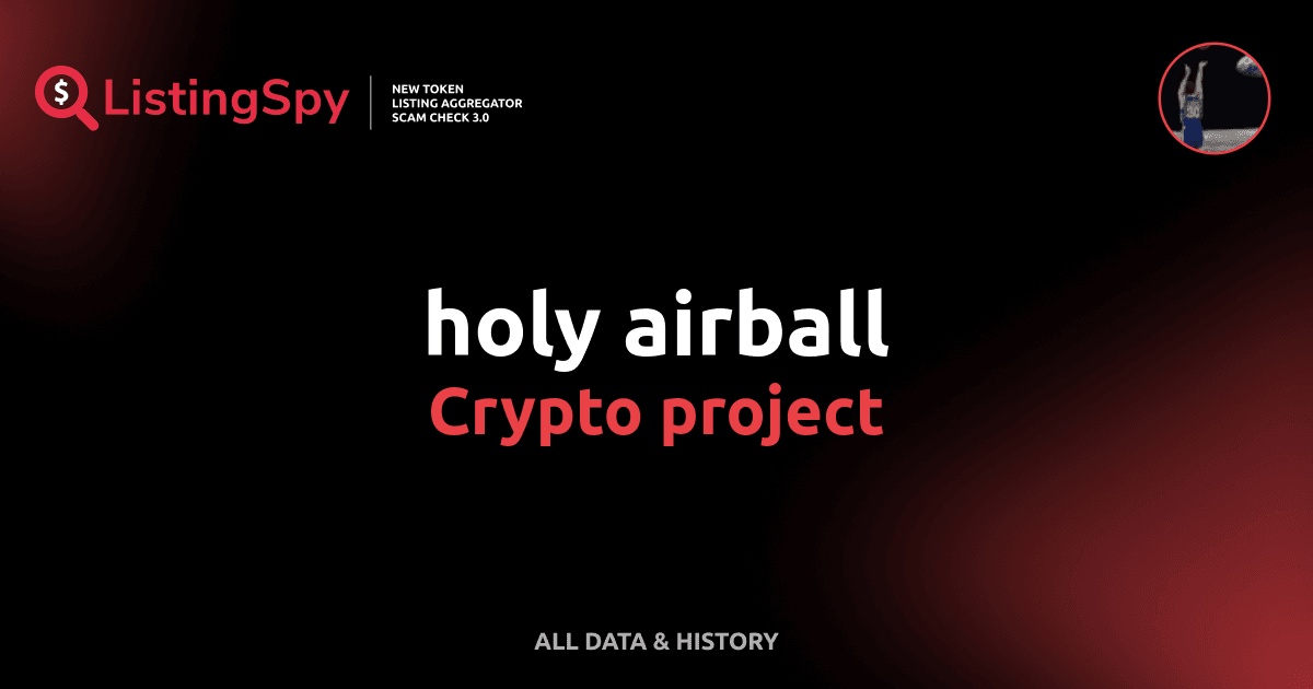 holy airball crypto project: airball token listings, events, analysis ...