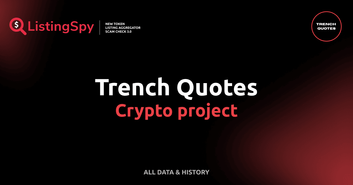 Trench Quotes crypto project: QUOTES token listings, events, analysis ...