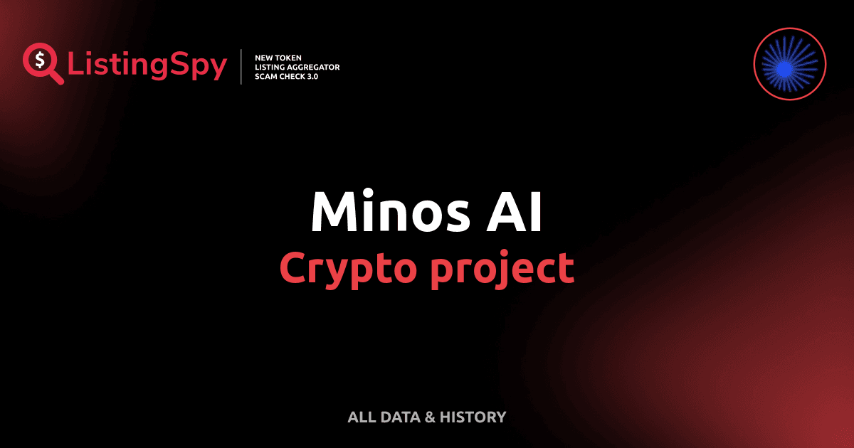 Minos AI crypto project: MINOS token listings, events, analysis | ListingSpy