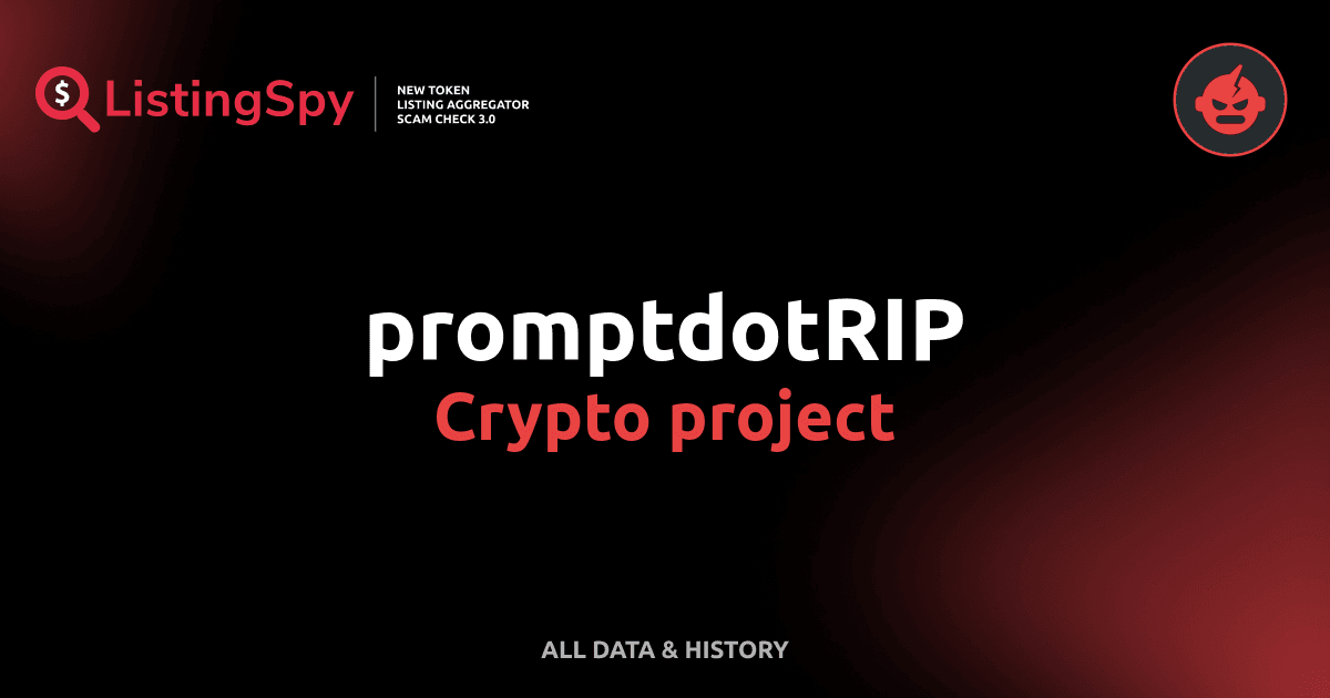 promptdotRIP crypto project: RIP token listings, events, analysis ...