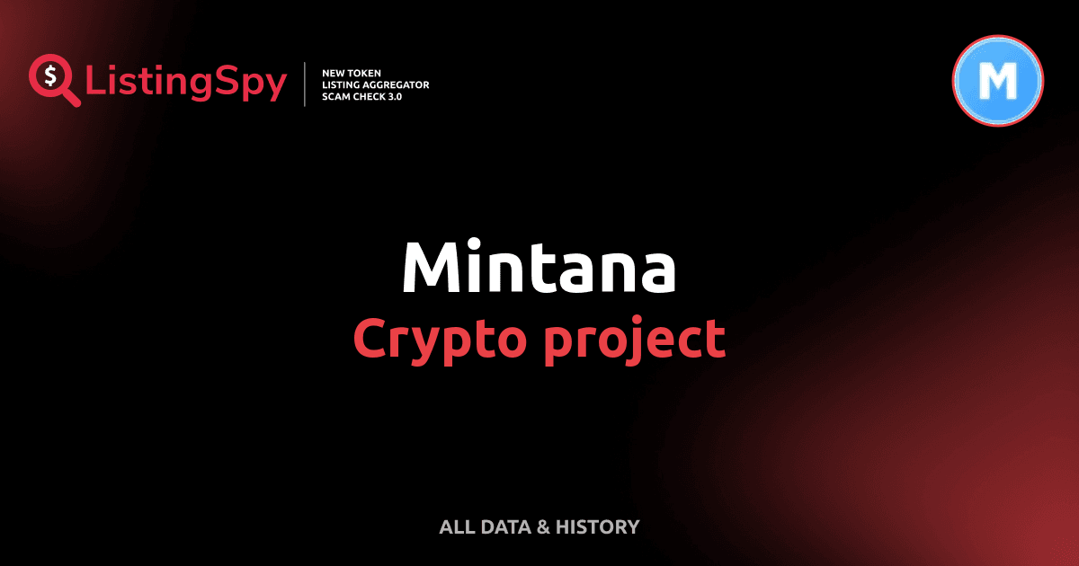 Mintana crypto project: MINT token listings, events, analysis | ListingSpy