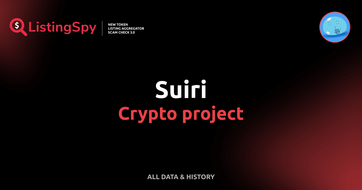 Suiri crypto project: SUIRI token listings, events, analysis | ListingSpy