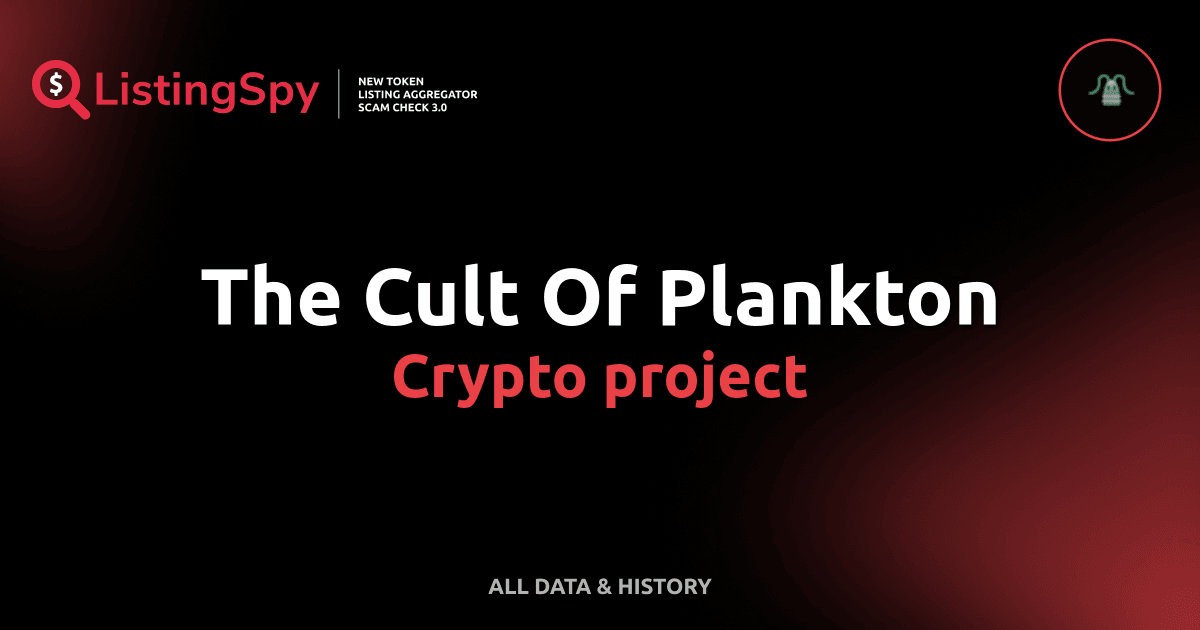 The Cult Of Plankton crypto project: PLANKTON token listings, events, analysis | ListingSpy