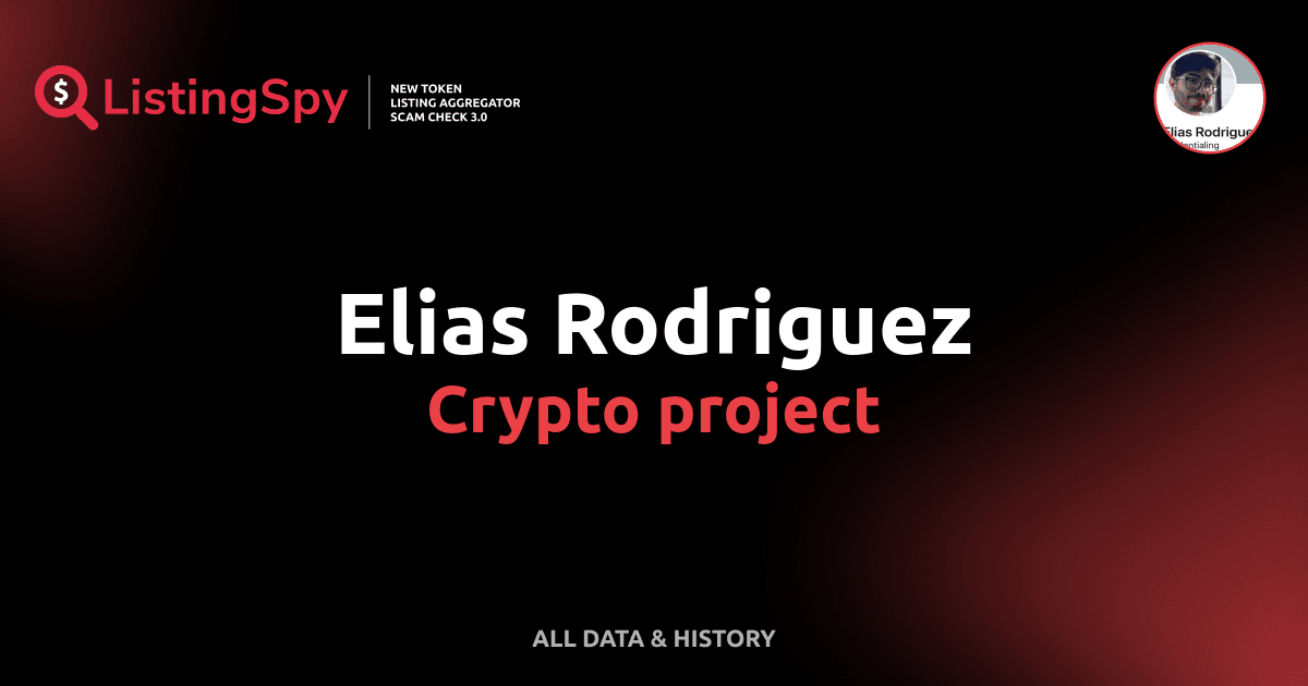 Elias Rodriguez crypto project: Elias token listings, events, analysis | ListingSpy