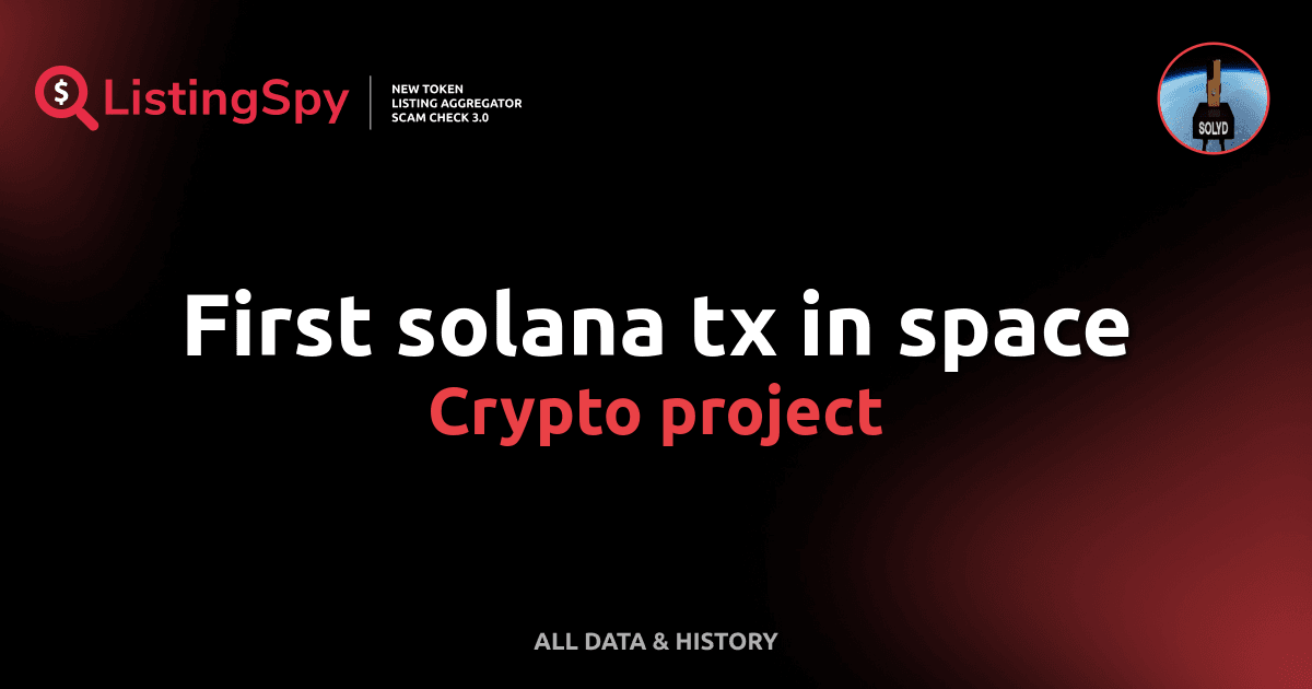 First solana tx in space crypto project: SPACE token listings, events ...