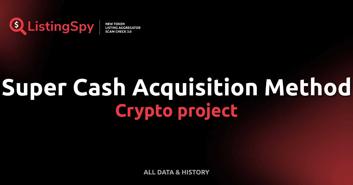 Super Cash Acquisition Method crypto project: SCAM token listings ...