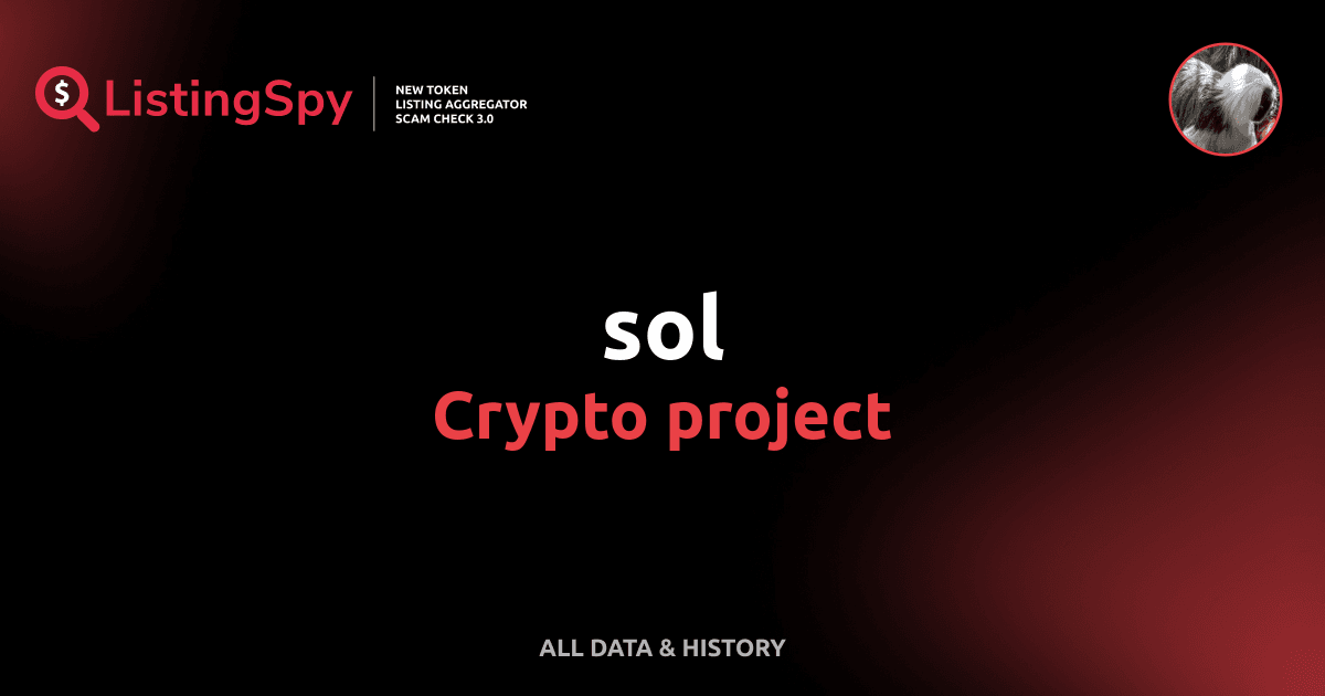 sol crypto project: sol token listings, events, analysis | ListingSpy