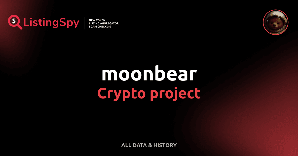 moonbear crypto project: moonbear token listings, events, analysis | ListingSpy