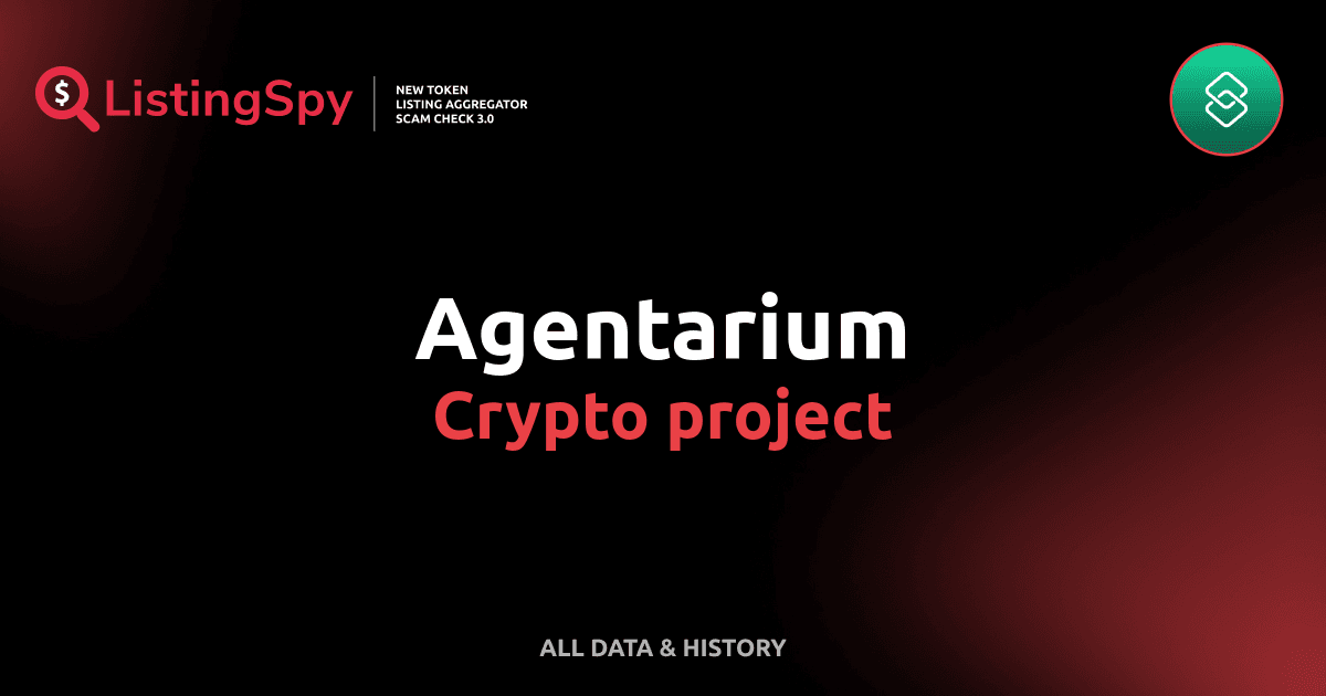 Agentarium crypto project: AGENT token listings, events, analysis | ListingSpy