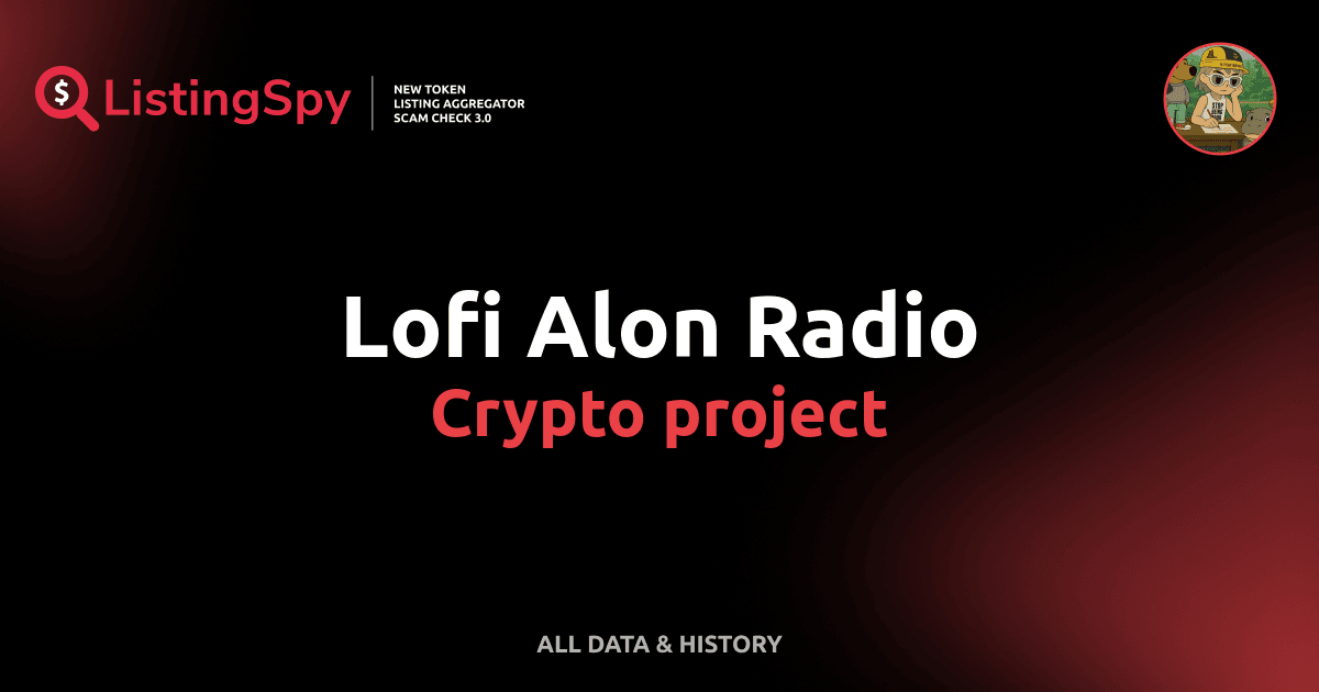 Lofi Alon Radio crypto project: LOFI token listings, events, analysis ...