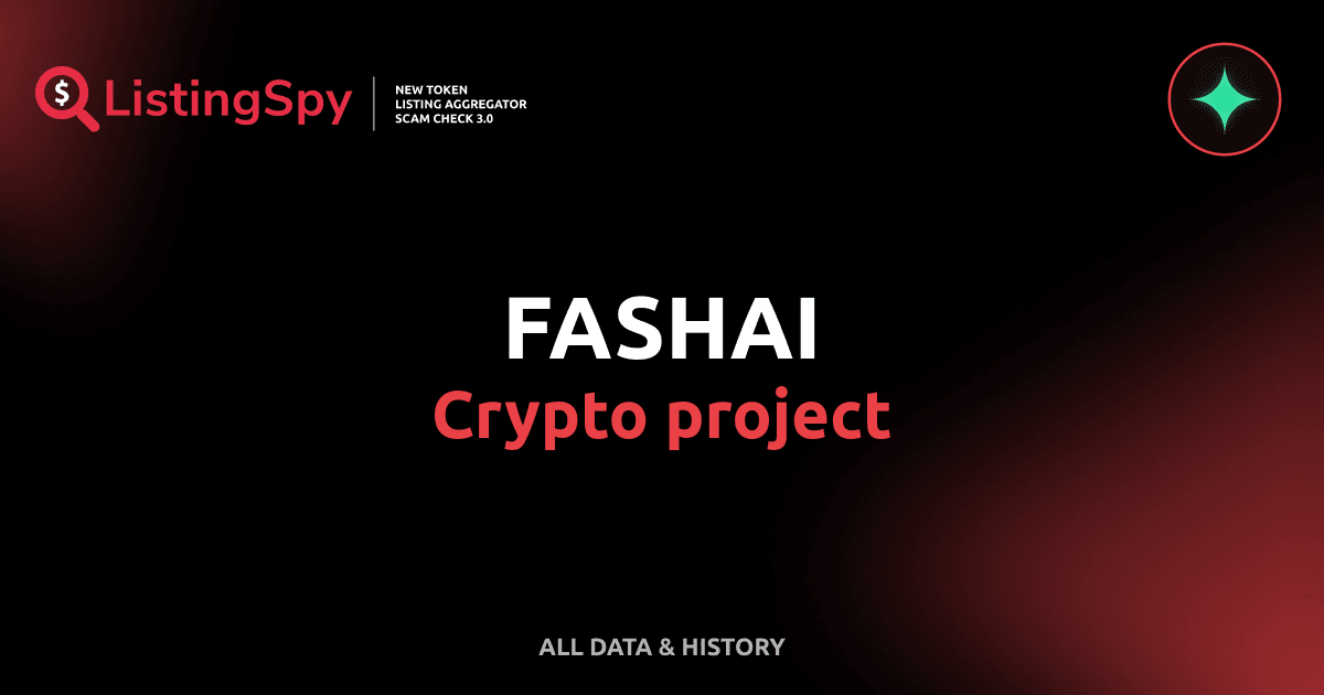 FASHAI crypto project: FASH token listings, events, analysis | ListingSpy