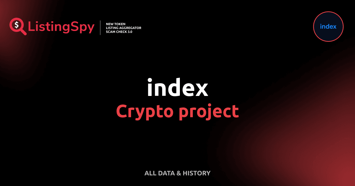 index crypto project: index token listings, events, analysis | ListingSpy