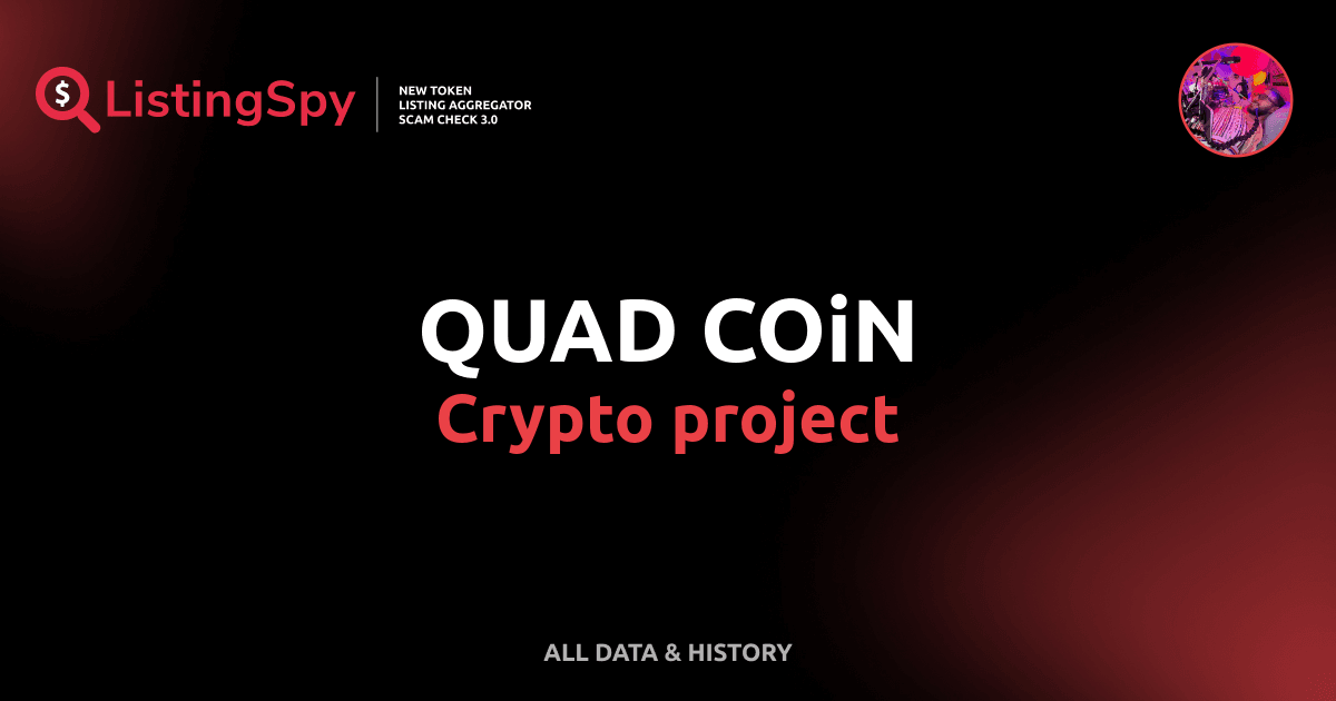 QUAD COiN crypto project: QUAD token listings, events, analysis | ListingSpy