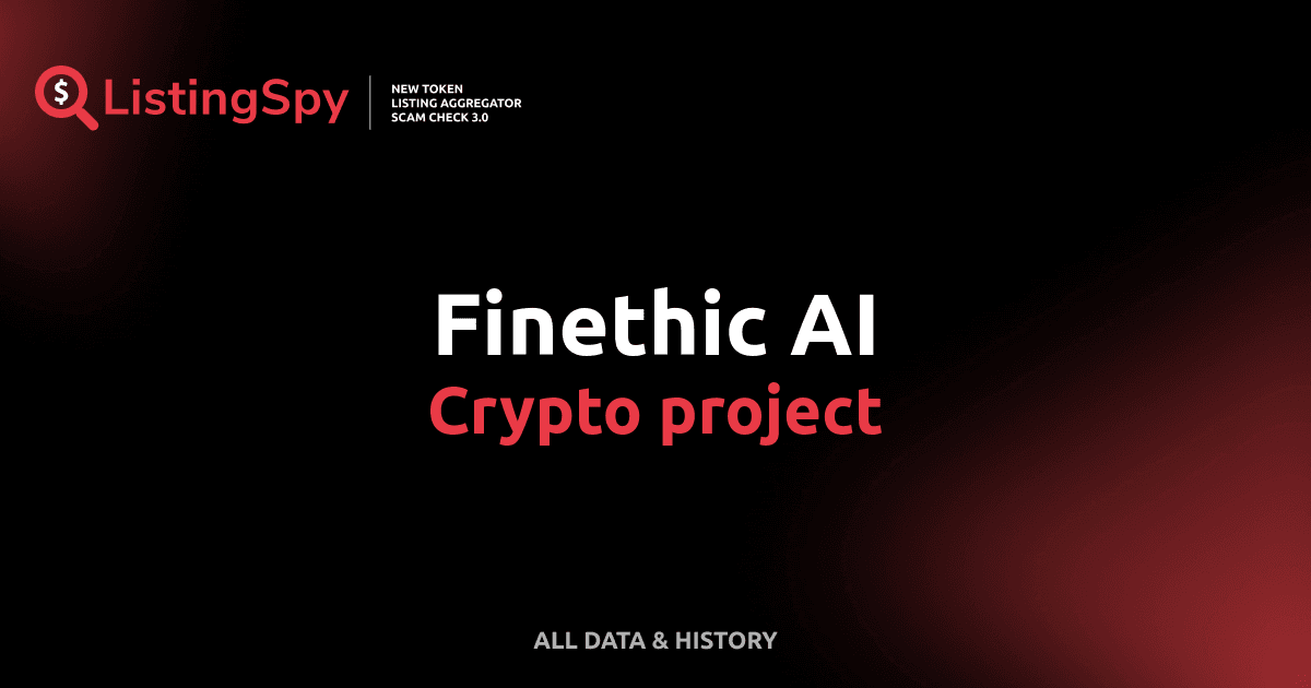 Finethic AI crypto project: FINTAI token listings, events, analysis | ListingSpy