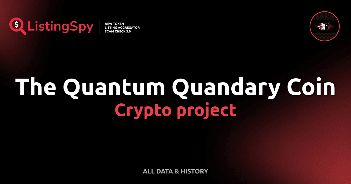 The Quantum Quandary Coin crypto project: $Qbit token listings, events ...