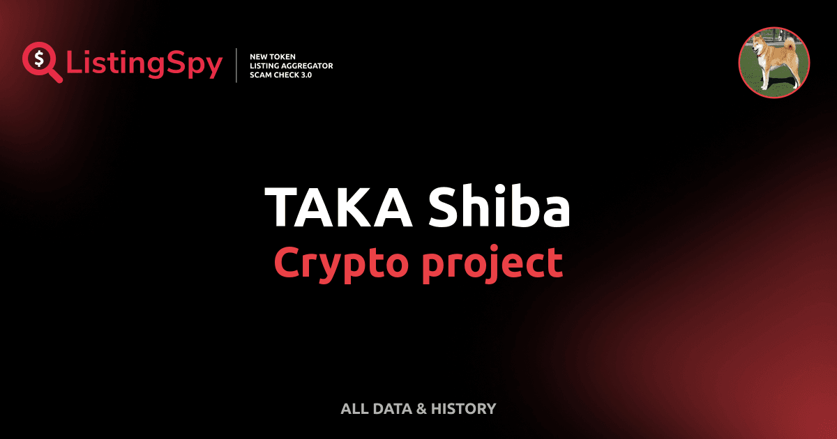 TAKA Shiba crypto project: TAKA token listings, events, analysis ...
