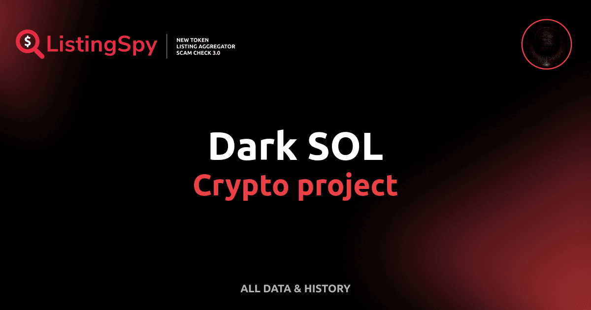 Dark SOL crypto project: DarkSOL token listings, events, analysis ...