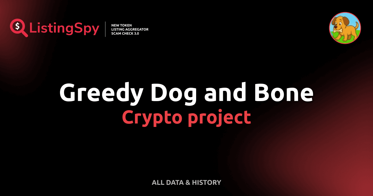 Greedy Dog and Bone crypto project: D&B token listings, events ...