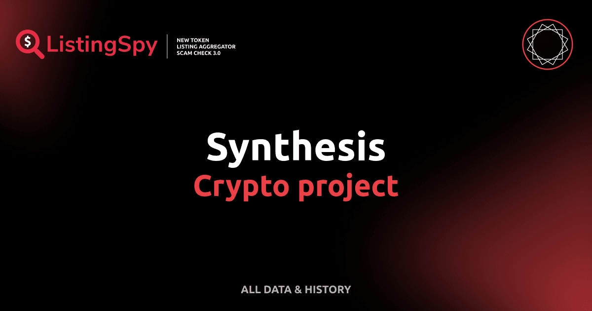 Synthesis crypto project: Synthesis token listings, events, analysis | ListingSpy