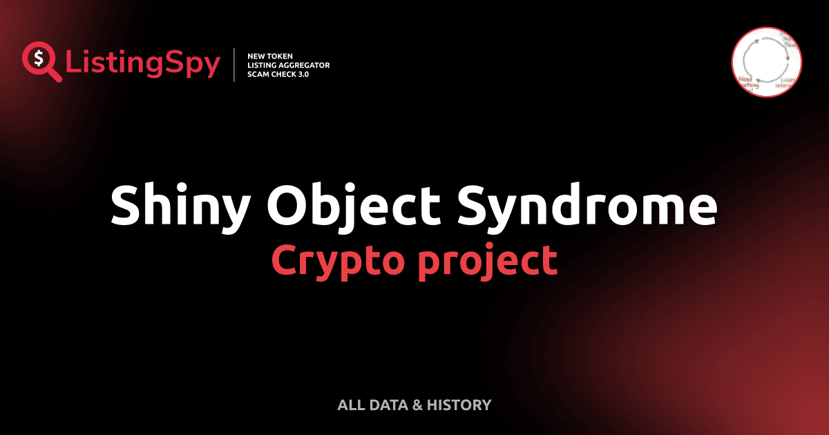 Shiny Object Syndrome crypto project: SOS token listings, events ...