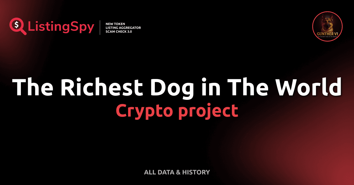 The Richest Dog in The World crypto project: Gunther token listings ...