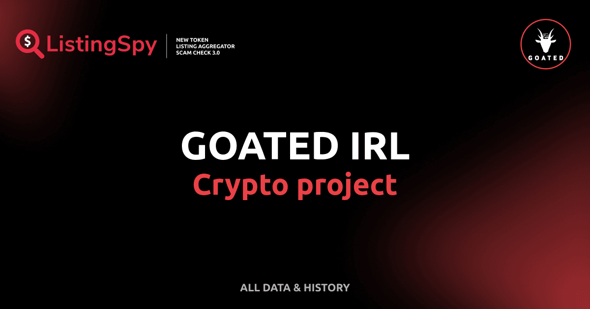 GOATED IRL crypto project: GOATED token listings, events, analysis ...