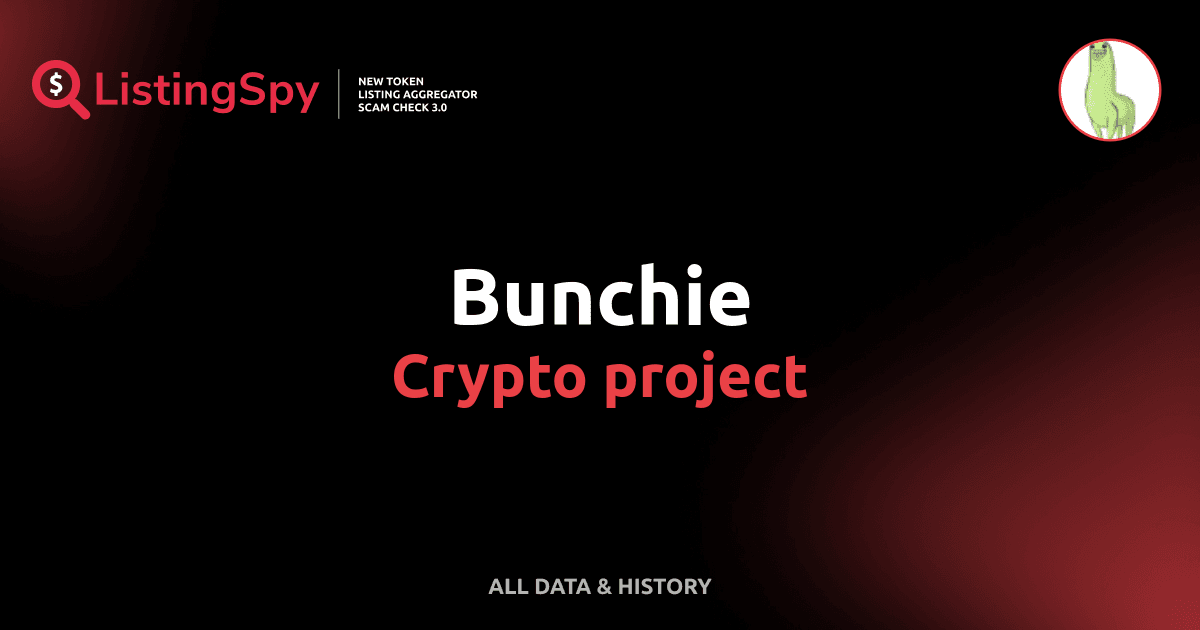 Bunchie crypto project: Bunchie token listings, events, analysis ...