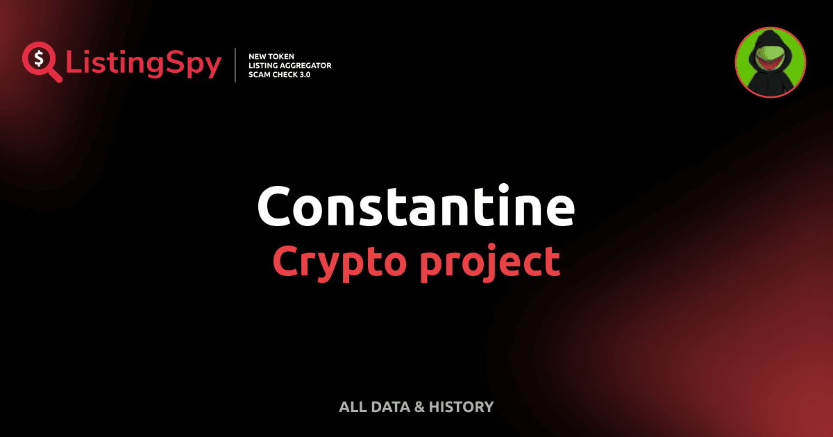 Constantine crypto project: CONSTANTINE token listings, events, analysis | ListingSpy