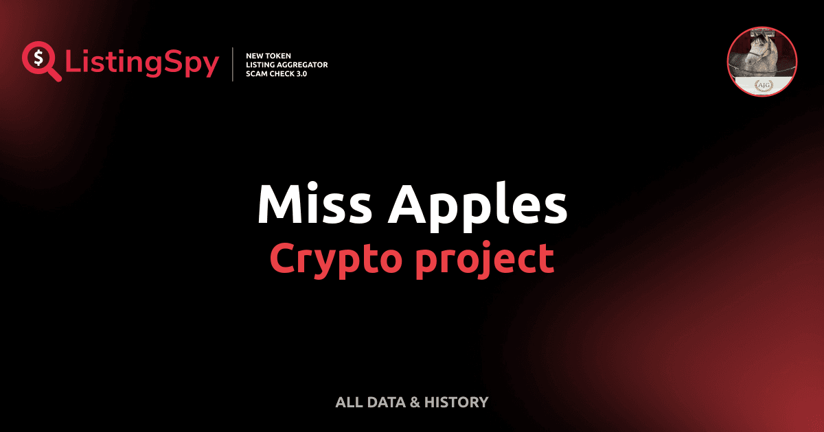 Miss Apples crypto project: MA token listings, events, analysis | ListingSpy