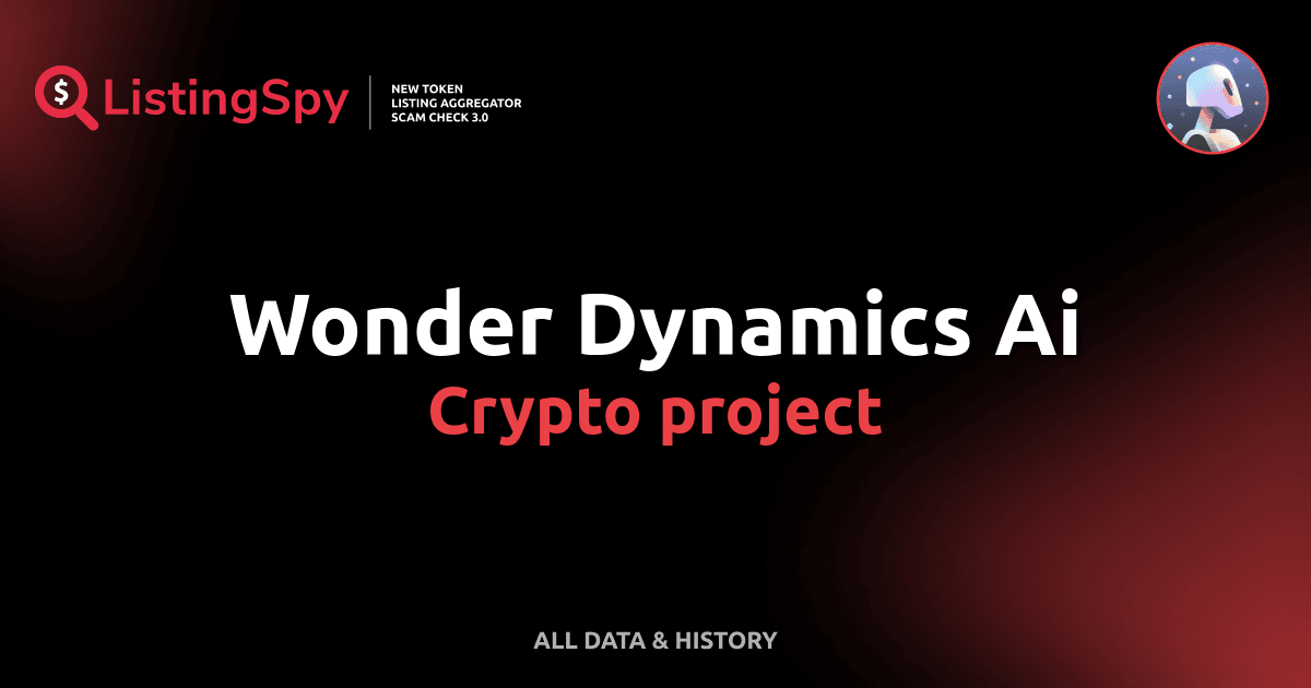 Wonder Dynamics Ai crypto project: Wonder token listings, events, analysis | ListingSpy