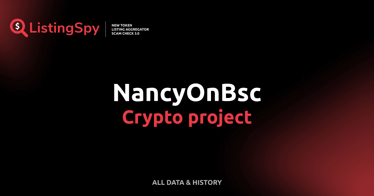 NancyOnBsc crypto project: N token listings, events, analysis | ListingSpy
