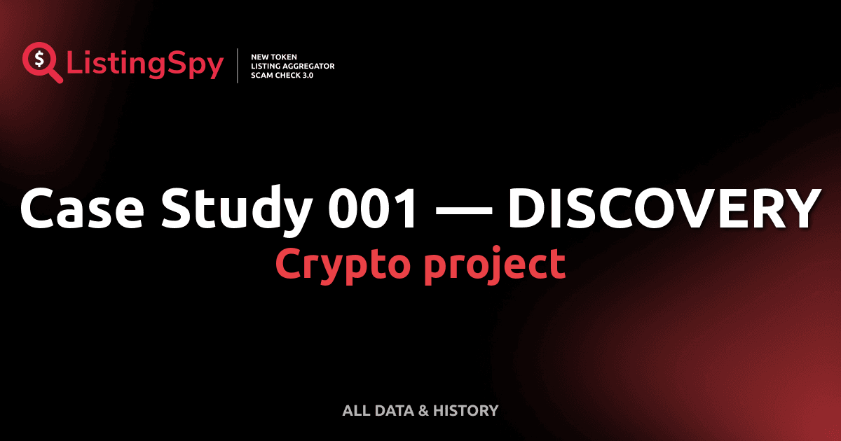 Case Study 001 — DISCOVERY crypto project: Case Study 001 — DISCOVERY token listings, events ...