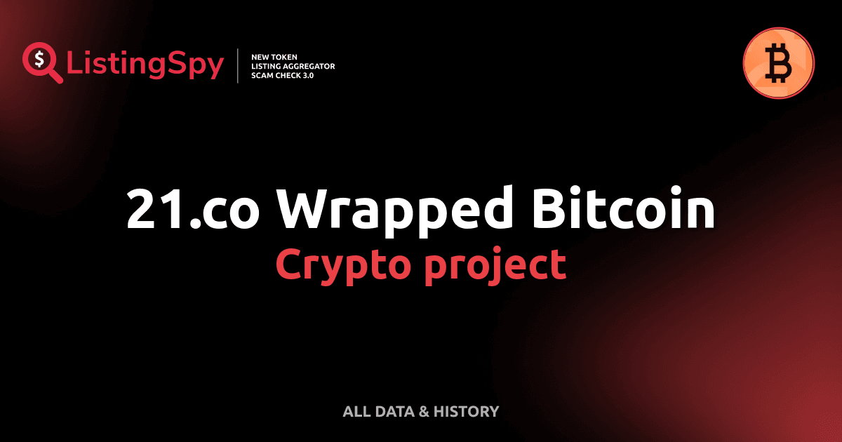 21.co Wrapped Bitcoin crypto project: 21BTC token listings, events ...