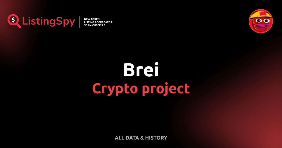 Brei crypto project: BREI token listings, events, analysis | ListingSpy