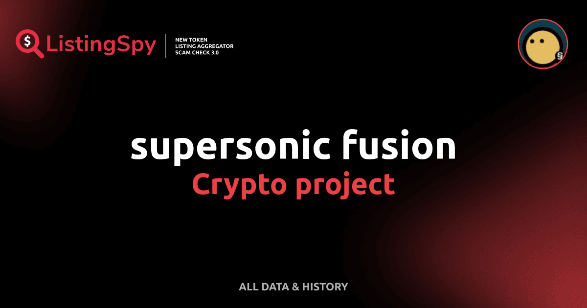 supersonic fusion crypto project: SUPA token listings, events, analysis ...