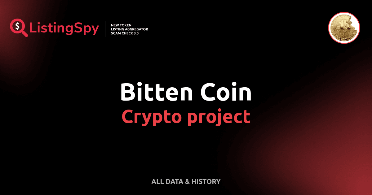 Bitten Coin crypto project: BITTCOIN token listings, events, analysis ...