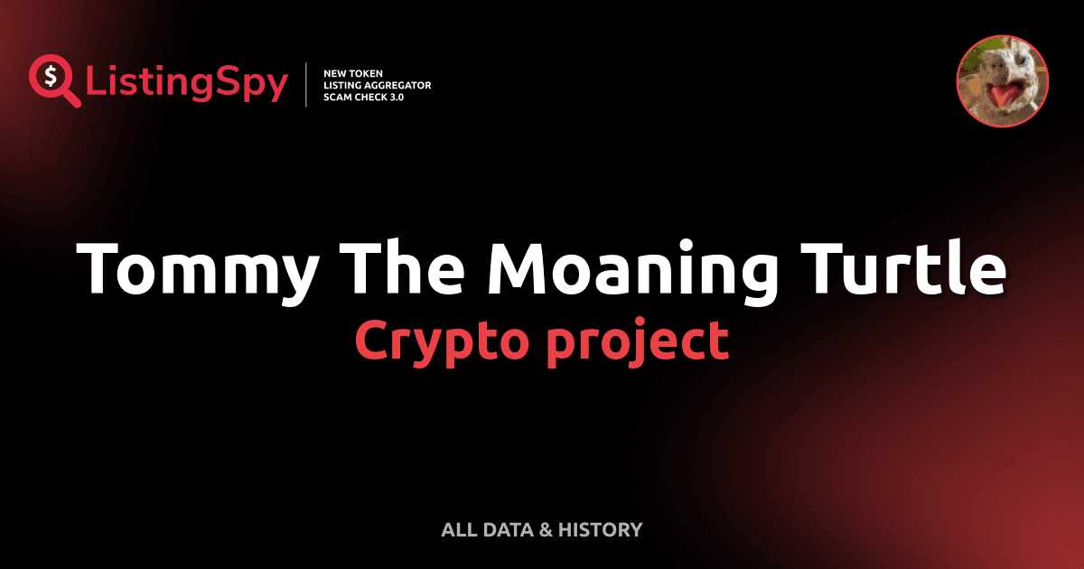 Tommy The Moaning Turtle crypto project: ahhh token listings, events ...