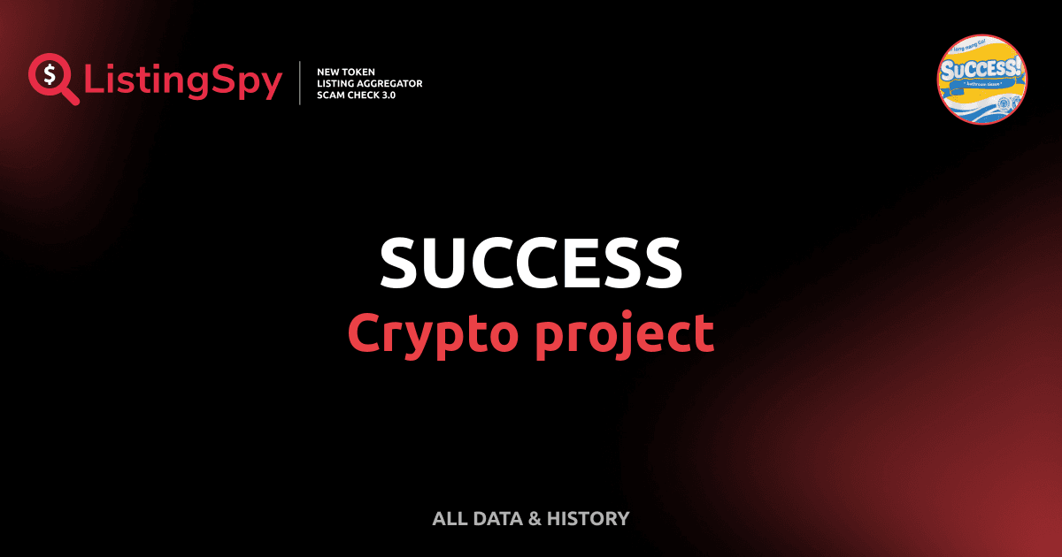SUCCESS crypto project: SUCCESS token listings, events, analysis ...