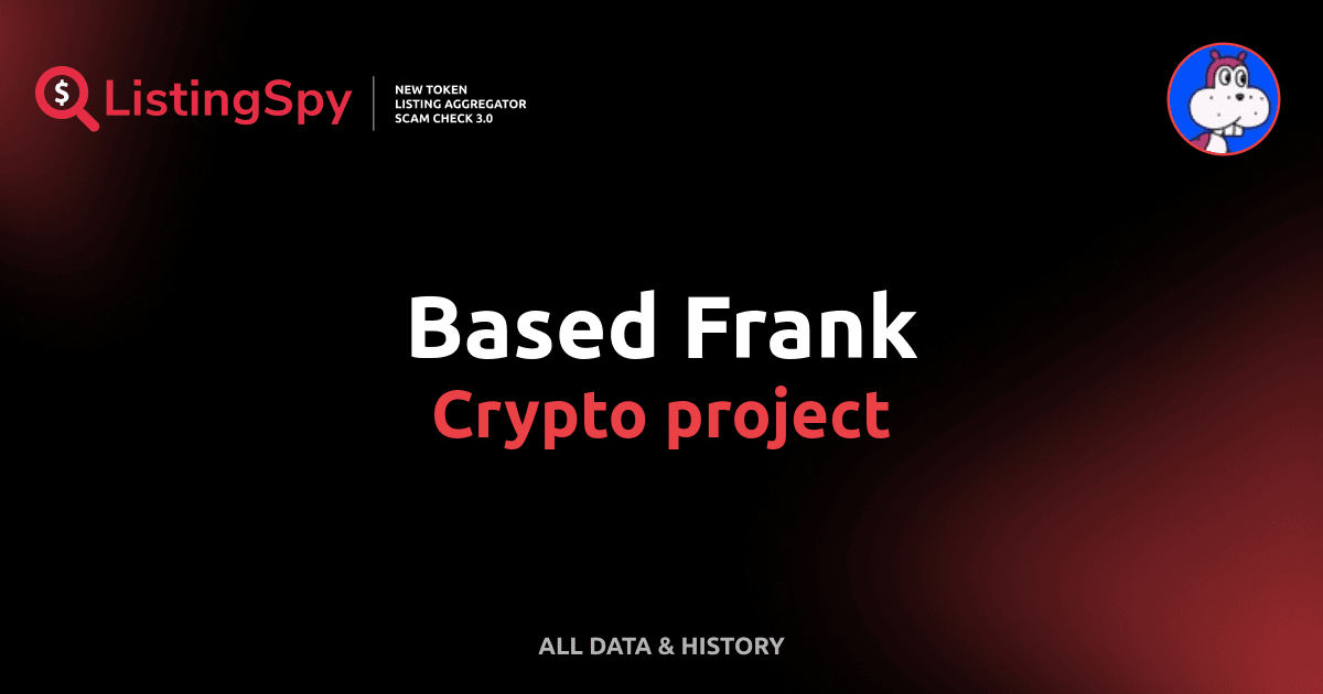 Based Frank crypto project: FRANK token listings, events, analysis ...