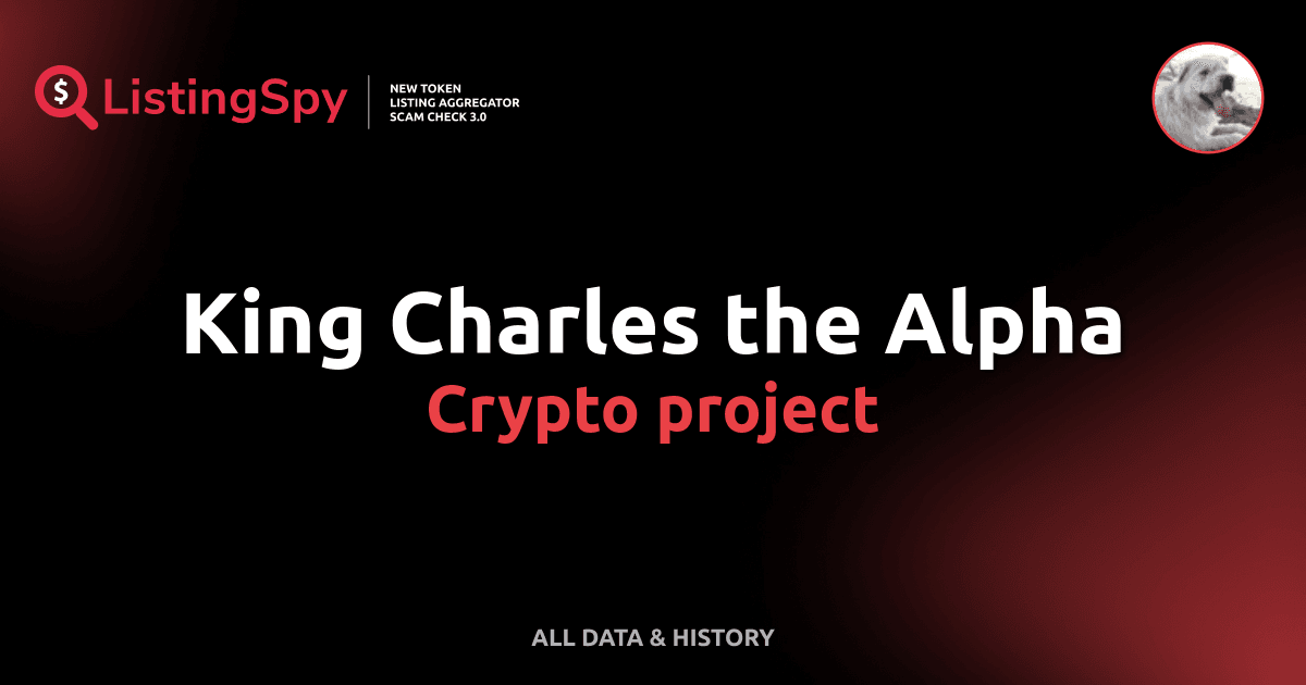 King Charles the Alpha crypto project: changmao token listings, events ...